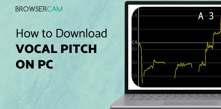 Vocal Pitch Monitor for PC - How to Install on Windows PC, Mac