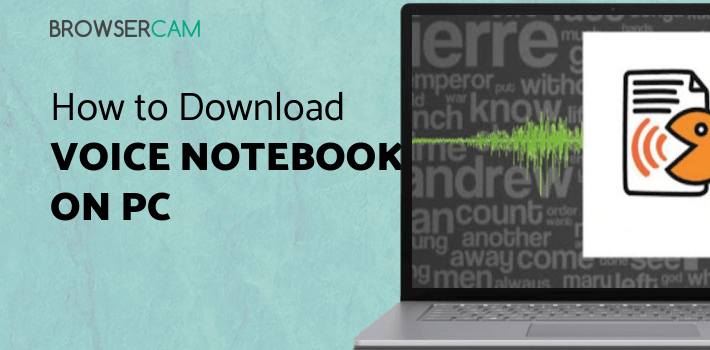 Voice Notebook - continuous speech to text for PC - How to Install on ...