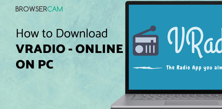 VRadio - Online Radio Player & Recorder for PC - How to Install on ...