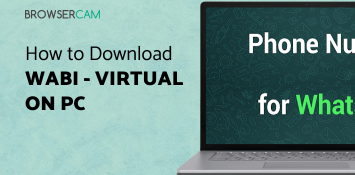 Wabi - Virtual Number for WhatsApp Business for PC - How to Install on ...