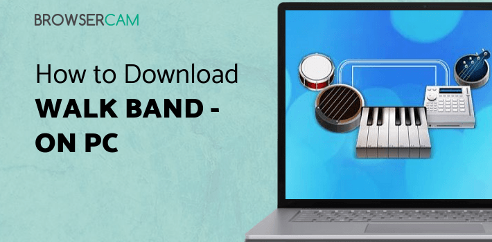 Walk Band - Multitracks Music for PC - How to Install on Windows PC, Mac