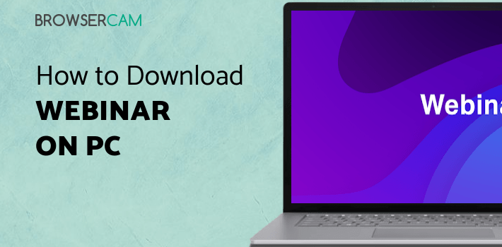Webinar for PC - How to Install on Windows PC, Mac