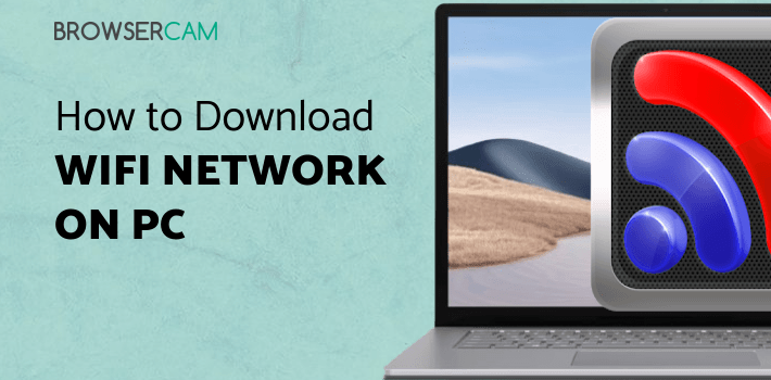 WIFI Network Signal Booster for PC - How to Install on Windows PC, Mac