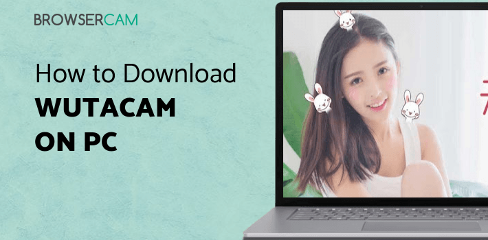 WutaCam for PC - How to Install on Windows PC, Mac