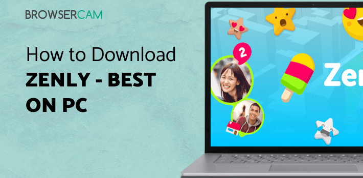 Zenly - Best Friends Only for PC - How to Install on Windows PC, Mac