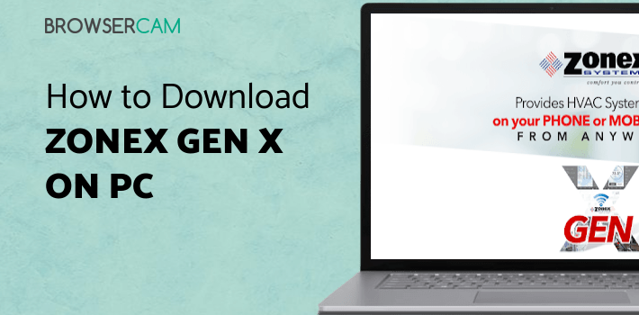 Zonex GEN X for PC - How to Install on Windows PC, Mac