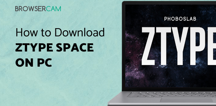 ZType Space Typing & Spelling for PC - How to Install on Windows PC, Mac