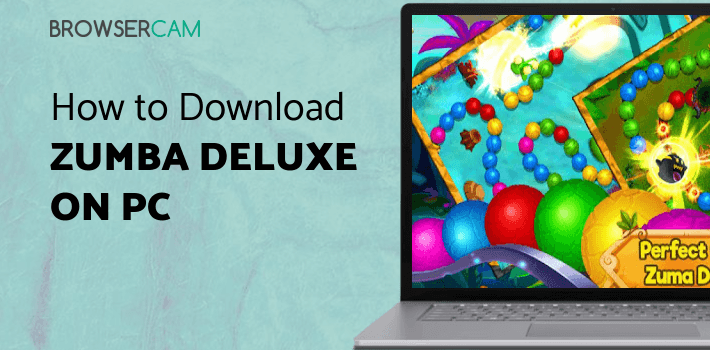 Zumba Deluxe Classic for PC - How to Install on Windows PC, Mac