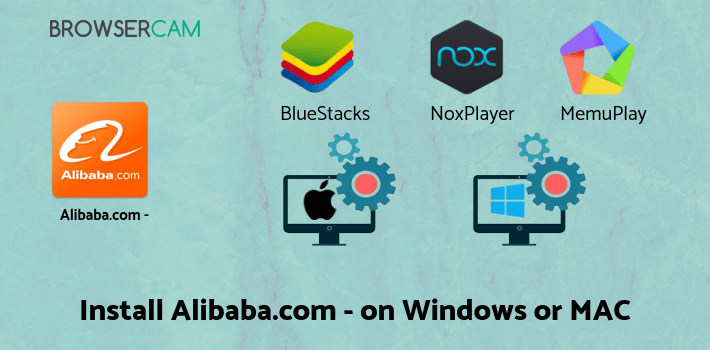 Alibaba.com - Leading online B2B Trade Marketplace for PC - How to ...
