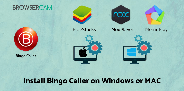 Bingo Caller Machine (free Bingo Calling App) for PC - How to Install ...