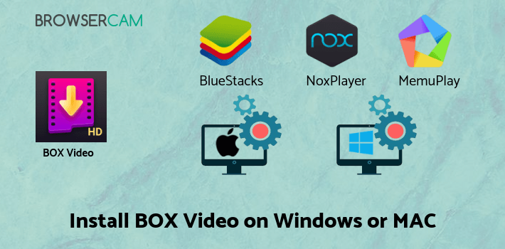 BOX Video Downloader: Private Browser Downloader for PC - How to ...