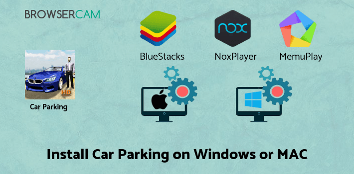 Car Parking Multiplayer for PC - How to Install on Windows PC, Mac