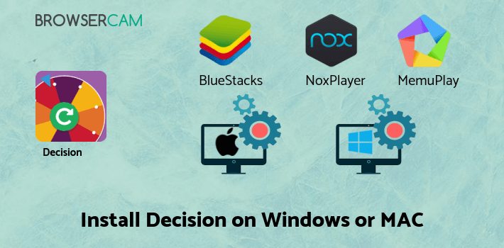 Decision Roulette for PC - How to Install on Windows PC, Mac