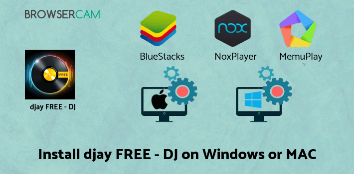 djay FREE - DJ Mix Remix Music for PC - How to Install on Windows PC, Mac