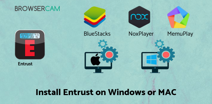 Entrust IdentityGuard Mobile for PC - How to Install on Windows PC, Mac