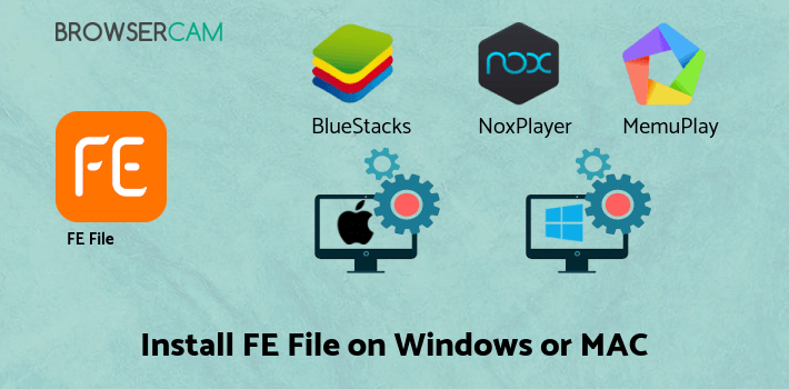 FE File Explorer - File Manager for PC - How to Install on Windows PC, Mac