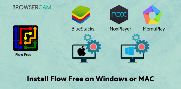 Flow Free for PC - How to Install on Windows PC, Mac