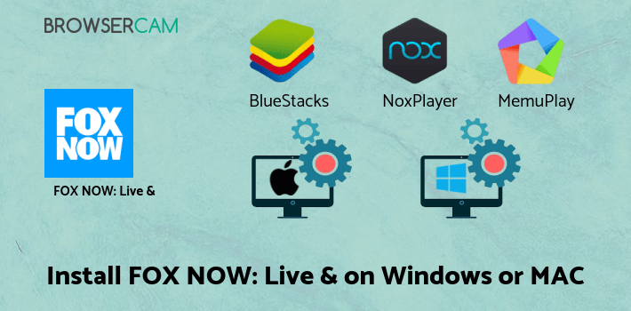 FOX NOW: Live & On Demand TV, Sports & Movies for PC - How to Install ...
