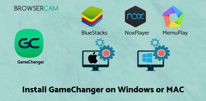 GameChanger Team Manager for PC - How to Install on Windows PC, Mac