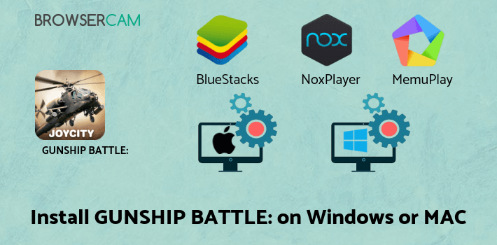 GUNSHIP BATTLE: Helicopter 3D for PC - How to Install on Windows PC, Mac
