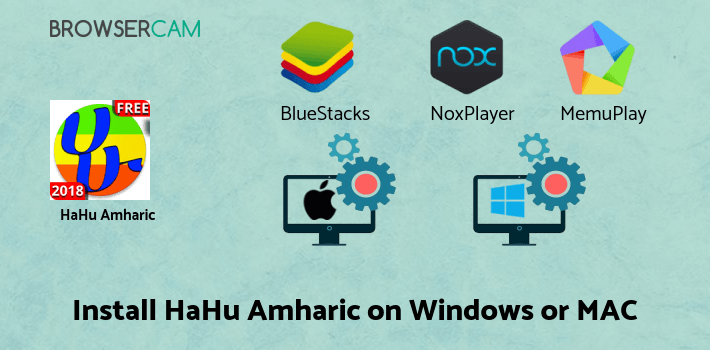 HaHu Amharic Keyboard for PC - How to Install on Windows PC, Mac