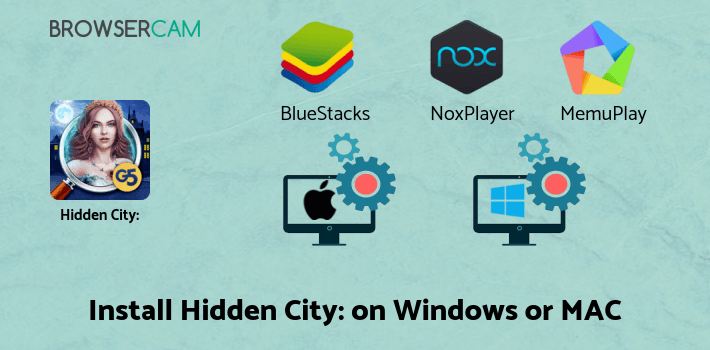 Hidden City: Hidden Object Adventure for PC - How to Install on Windows ...
