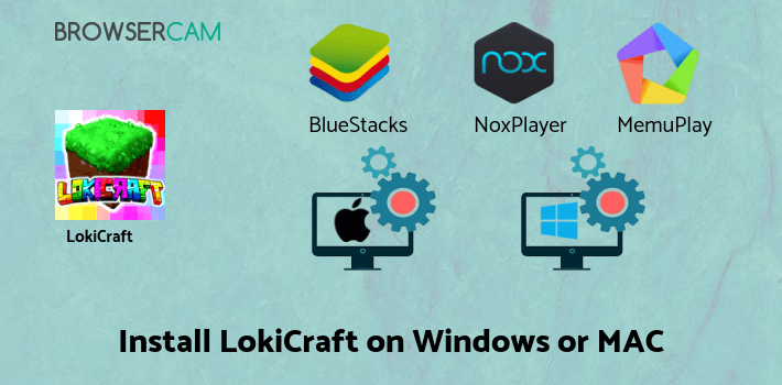 LokiCraft for PC - How to Install on Windows PC, Mac