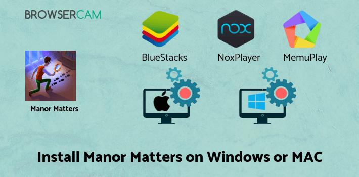 Manor Matters for PC - How to Install on Windows PC, Mac