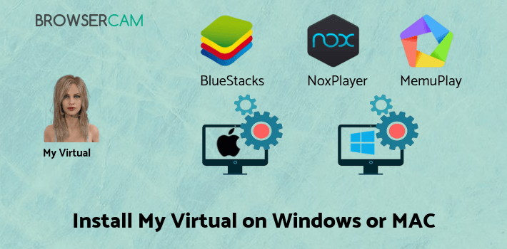 My Virtual Dream Girlfriend for PC - How to Install on Windows PC, Mac