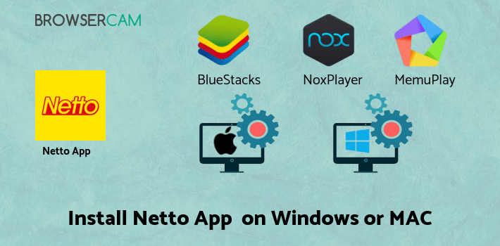 Netto App for PC - How to Install on Windows PC, Mac