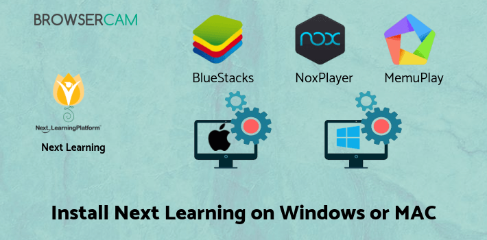 Next Learning Platform for PC - How to Install on Windows PC, Mac
