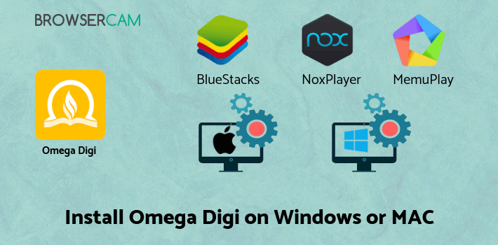 Omega Digi Bible for PC - How to Install on Windows PC, Mac