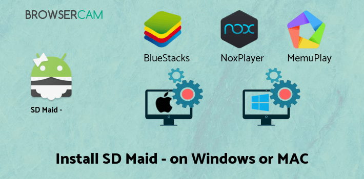 SD Maid - System Cleaning Tool for PC - How to Install on Windows PC, Mac