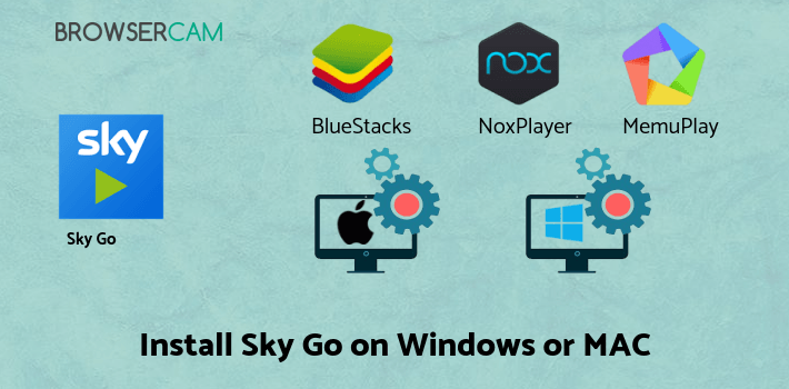 Sky Go for PC - How to Install on Windows PC, Mac
