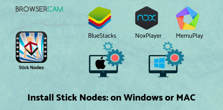 Stick Nodes: Stickman Animator for PC - How to Install on Windows PC, Mac