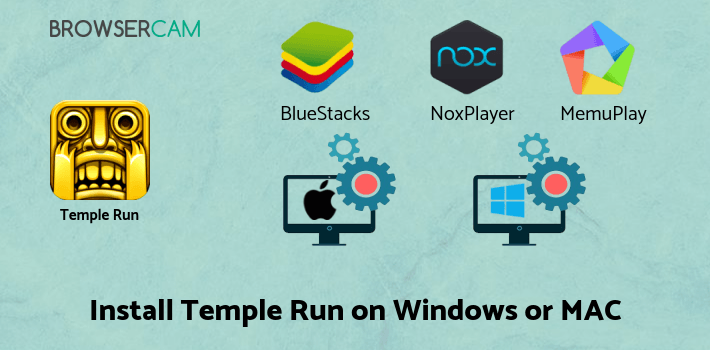Temple Run for PC - How to Install on Windows PC, Mac