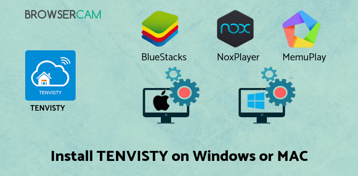 TENVISTY for PC - How to Install on Windows PC, Mac
