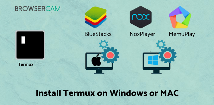 Termux for PC - How to Install on Windows PC, Mac