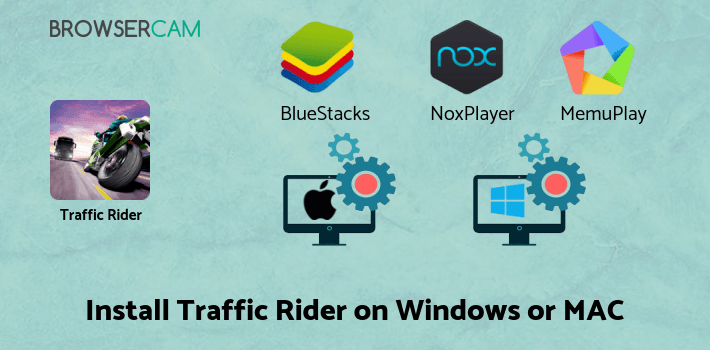 Traffic Rider for PC - How to Install on Windows PC, Mac