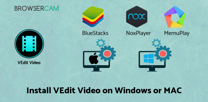 VEdit Video Cutter and Merger for PC - How to Install on Windows PC, Mac