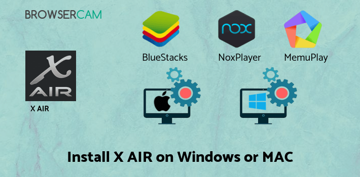 X AIR for PC - How to Install on Windows PC, Mac
