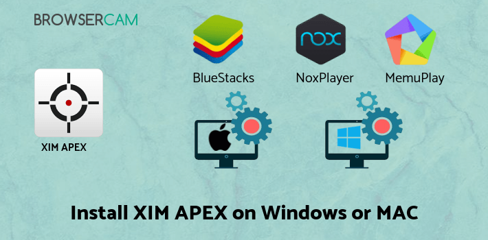 XIM APEX Manager for PC - How to Install on Windows PC, Mac