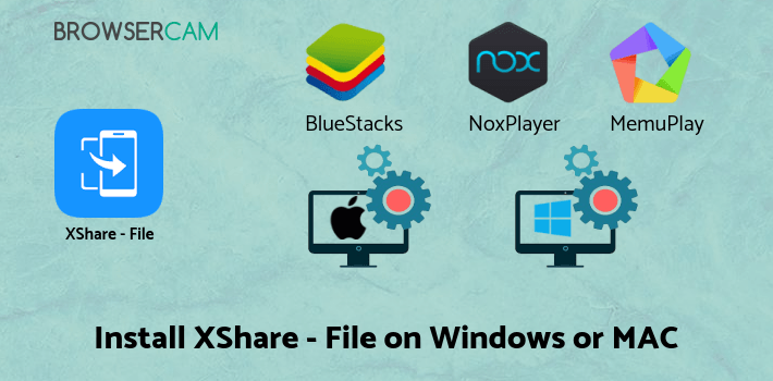 XShare - File Fast Transfer for PC - How to Install on Windows PC, Mac