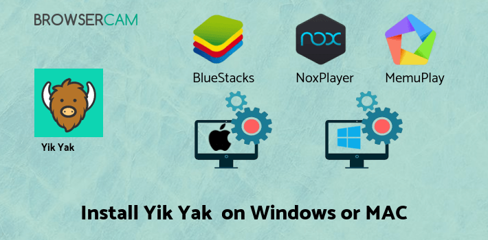 Yik Yak for PC - How to Install on Windows PC, Mac