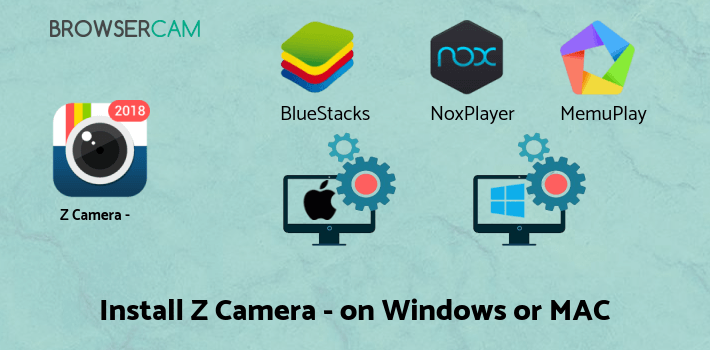 Z Camera - Photo Editor, Beauty Selfie, Collage for PC - How to Install ...