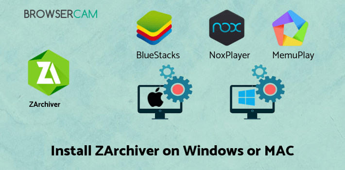 ZArchiver for PC - How to Install on Windows PC, Mac