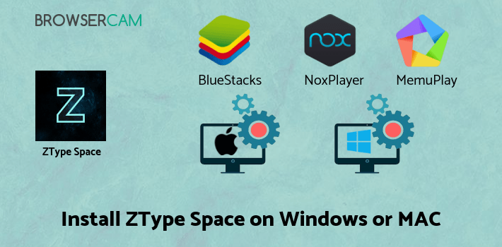 ZType Space Typing & Spelling for PC - How to Install on Windows PC, Mac