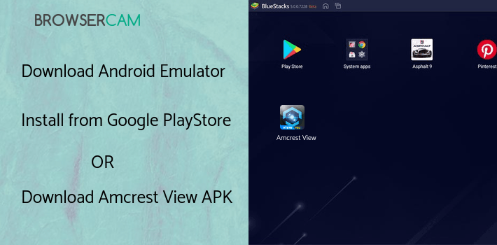Amcrest View Pro for PC - How to Install on Windows PC, Mac