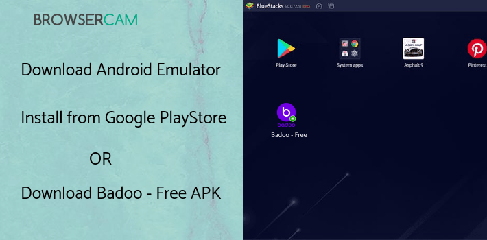 Badoo - Free Chat & Dating App for PC - How to Install on Windows PC, Mac