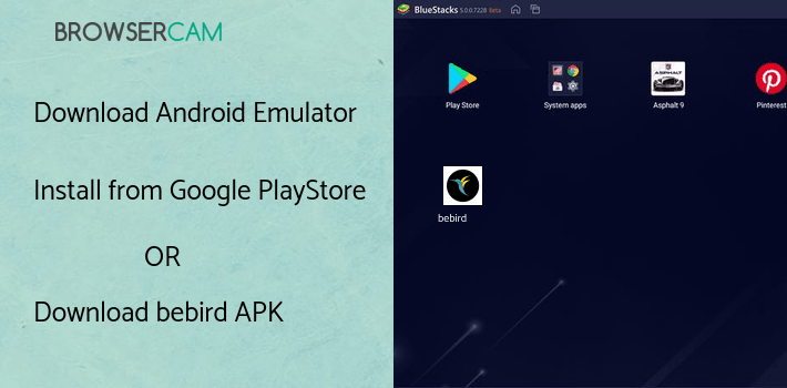 bebird for PC - How to Install on Windows PC, Mac